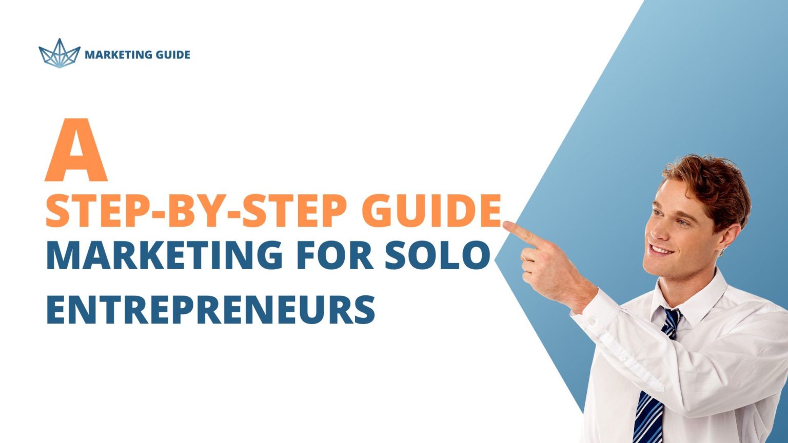 A Step-by-Step Guide to Marketing for Solo Entrepreneurs | virtualousPRO